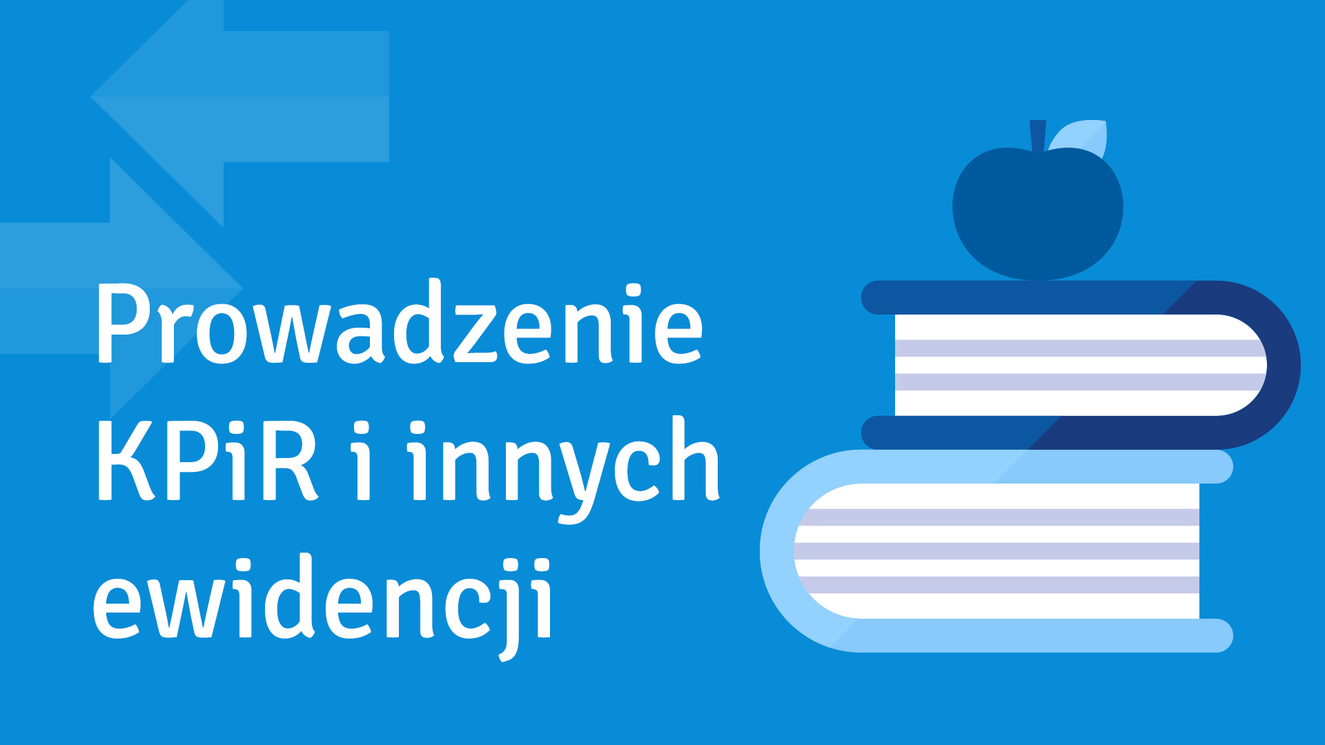 Prowadzenie KPIR i innych ewidencji - Szkolenie z księgowości (odc. 9 ...