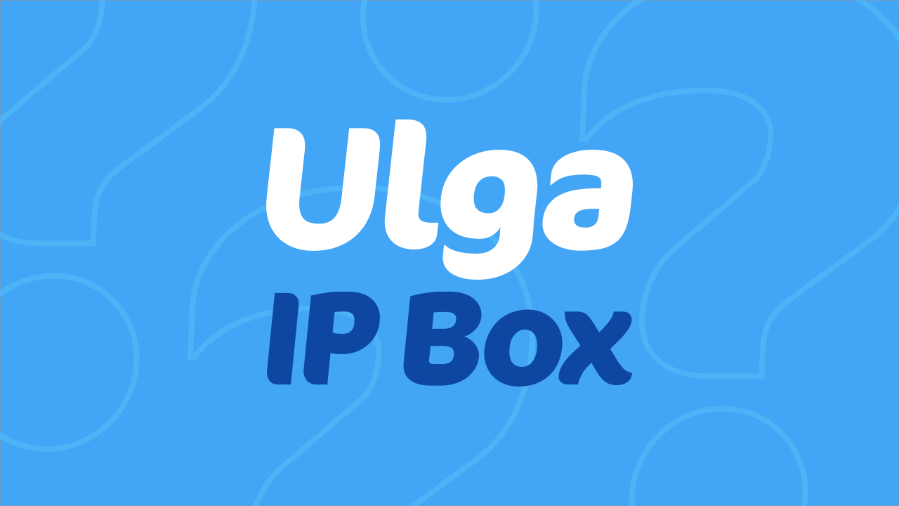 IP Box – co to za ulga? Kto i jak może z niej skorzystać? - blog inFakt