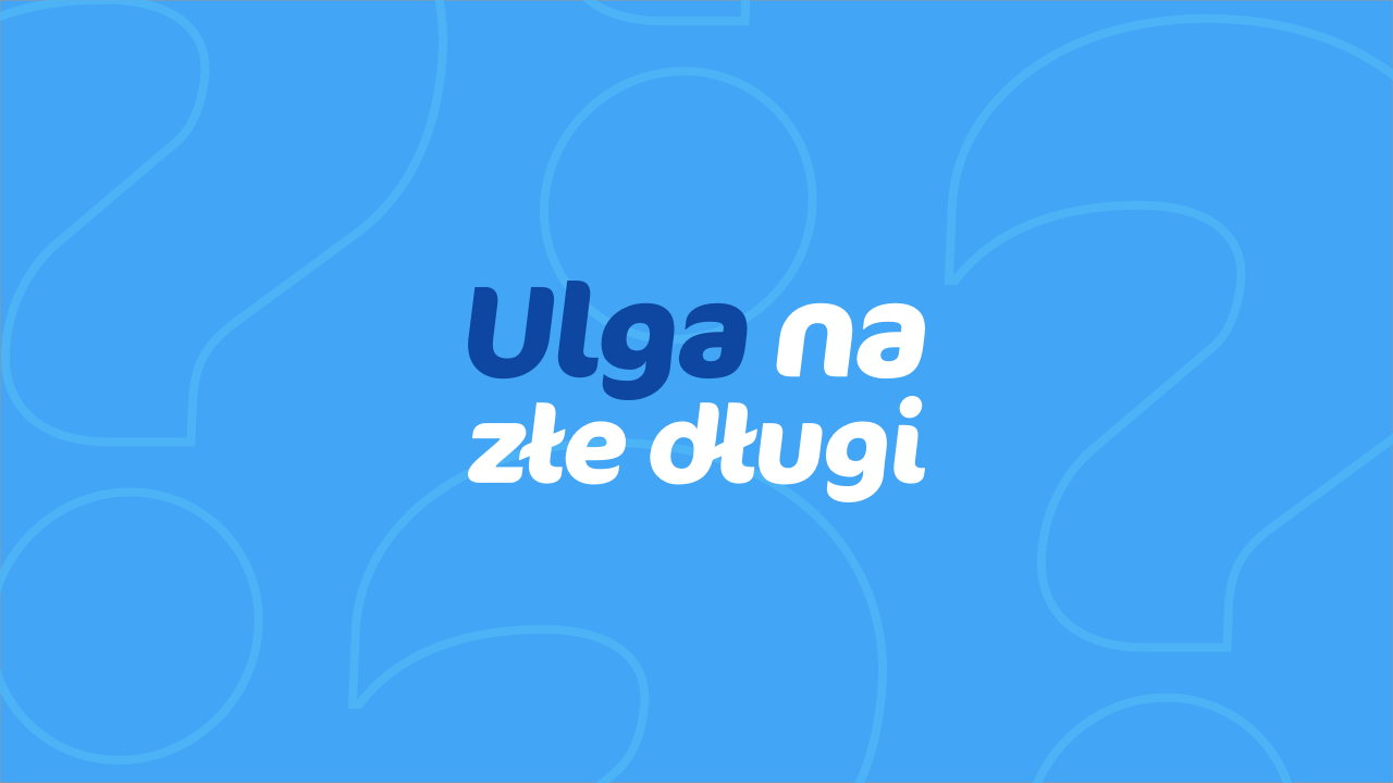 Ulga na złe długi. Praktyczny przewodnik po uldze - blog inFakt