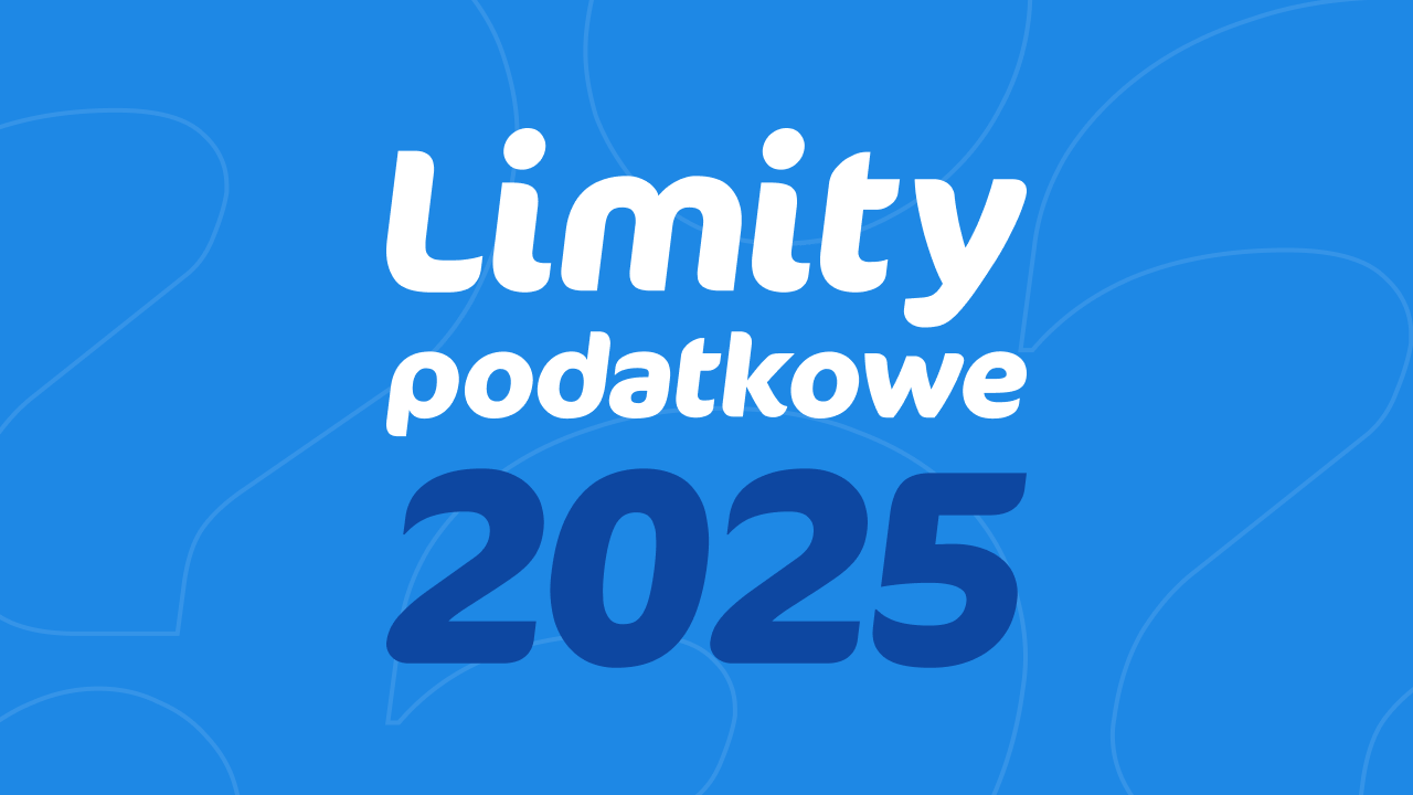 Znamy nowe limity podatkowe na 2025 r. - blog inFakt